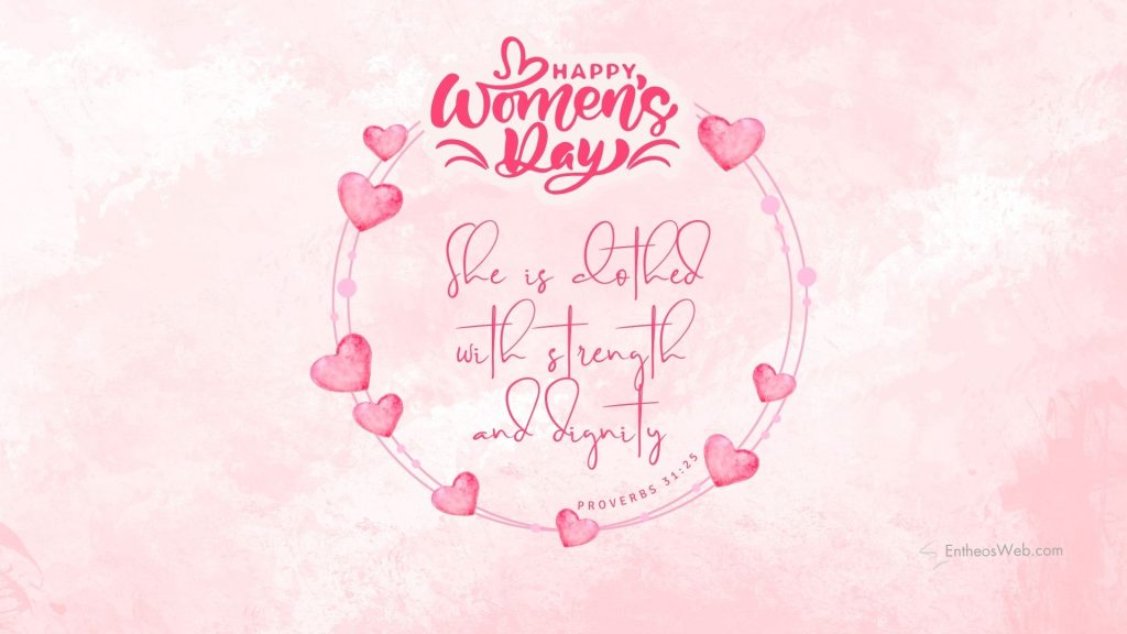 Christian Women’s day Desktop Wallpaper with Bible Verses | EntheosWeb