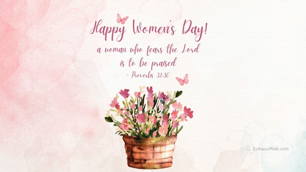 Christian Women’s day Desktop Wallpaper with Bible Verses | EntheosWeb