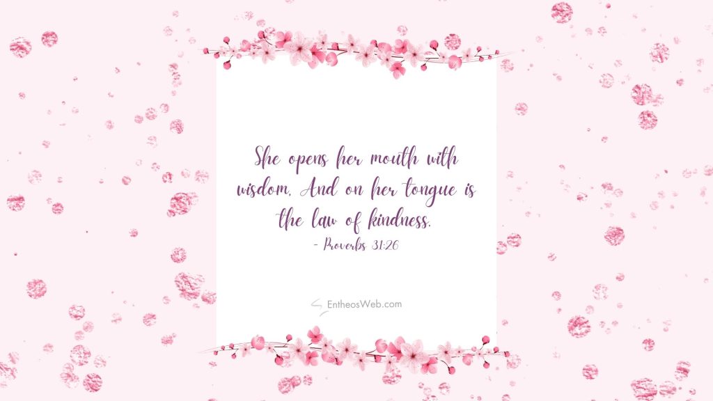 Bible Verse and Scripture Wallpaper for Women | EntheosWeb