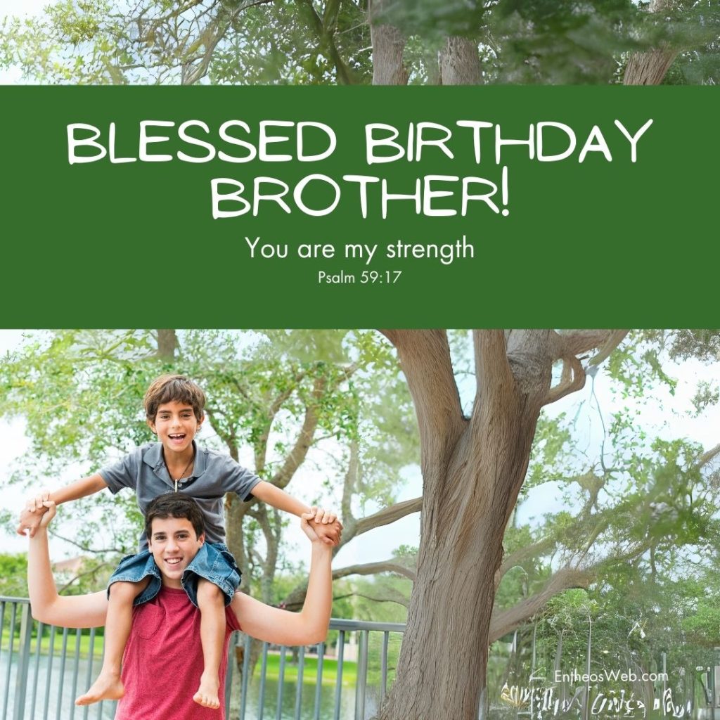 Happy Birthday Brother Wishes with Bible Verses | EntheosWeb