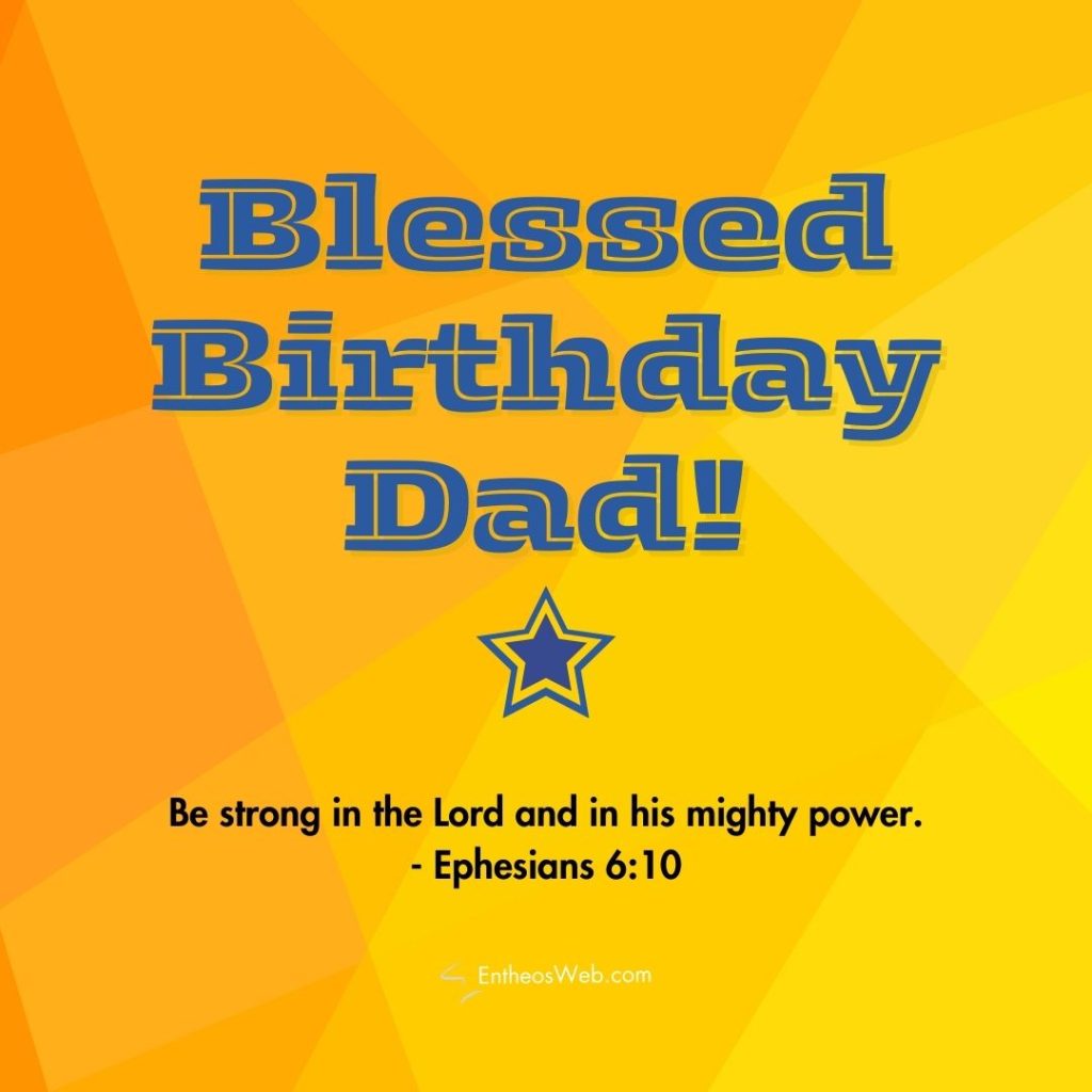 Christian Happy Birthday Dad Images with Bible Verses | EntheosWeb
