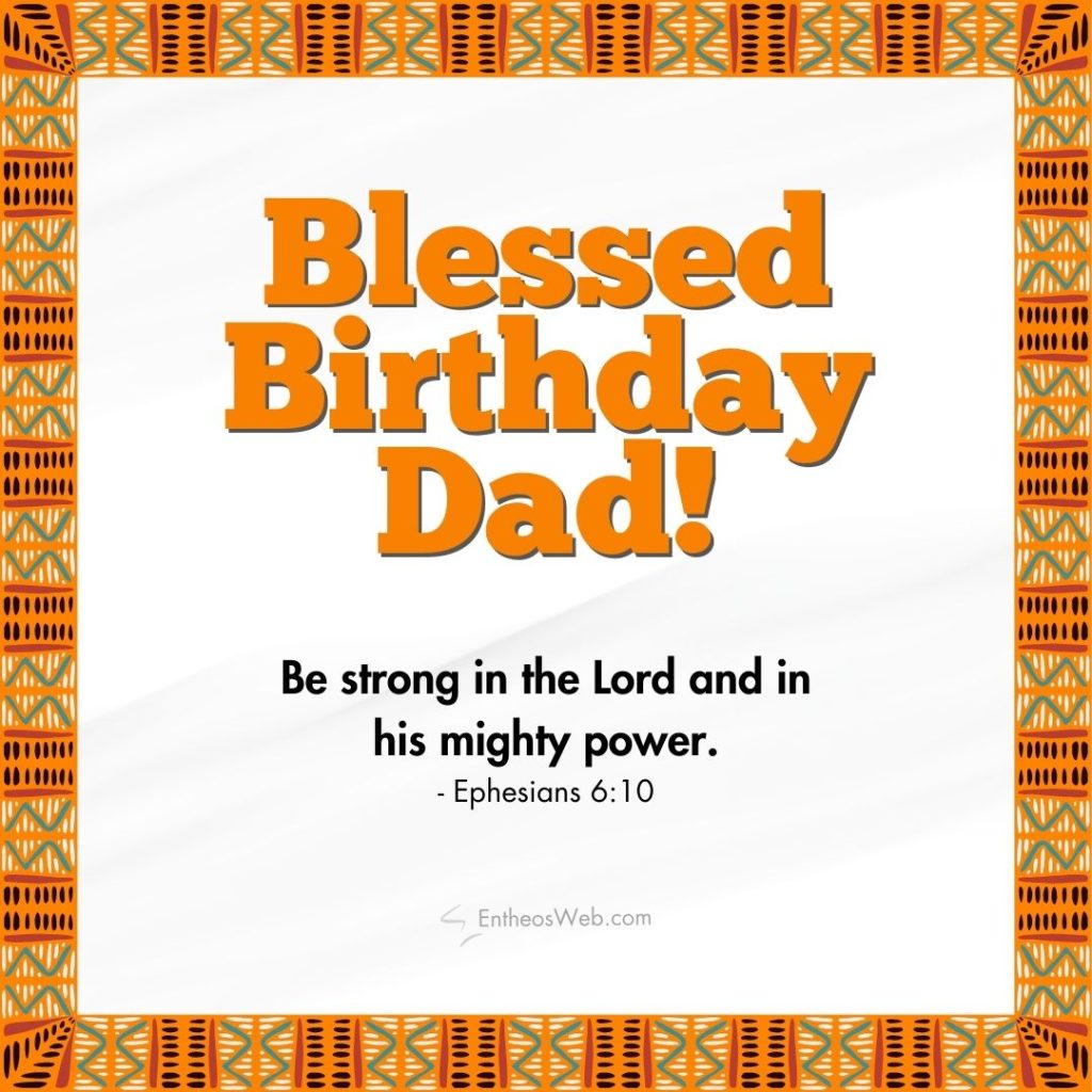 Christian Happy Birthday Dad Images with Bible Verses | EntheosWeb