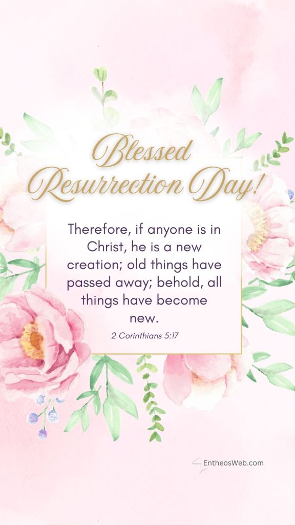 Blessed Resurrection Day Bible Verse Images | EntheosWeb