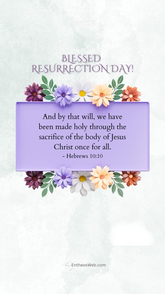 Blessed Resurrection Day Bible Verse Images | EntheosWeb
