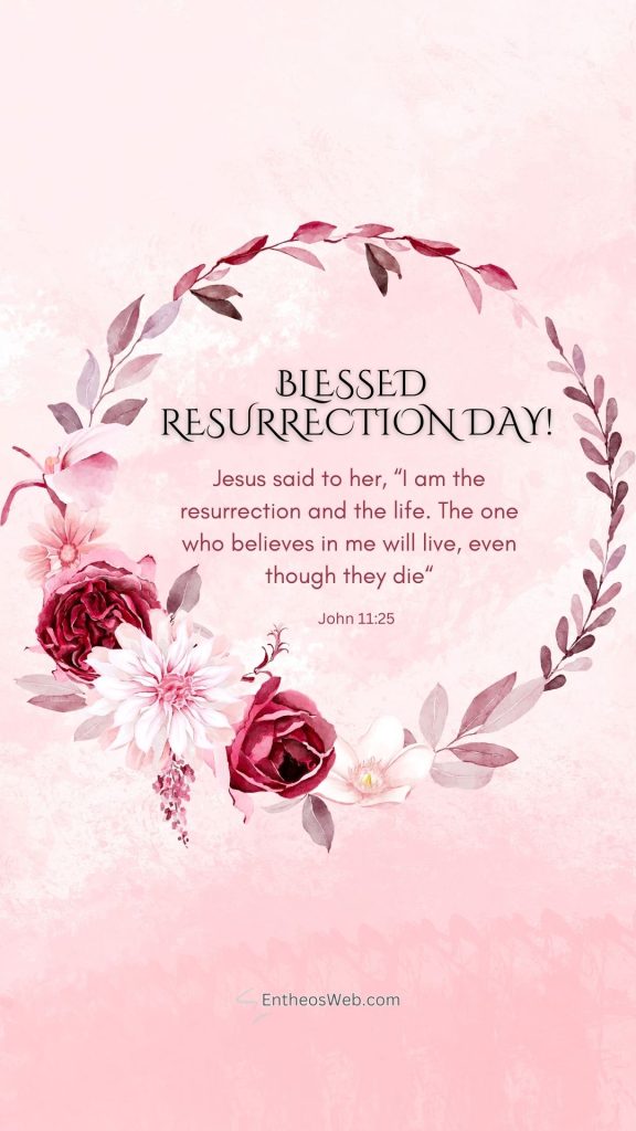 Blessed Resurrection Day Bible Verse Images | EntheosWeb