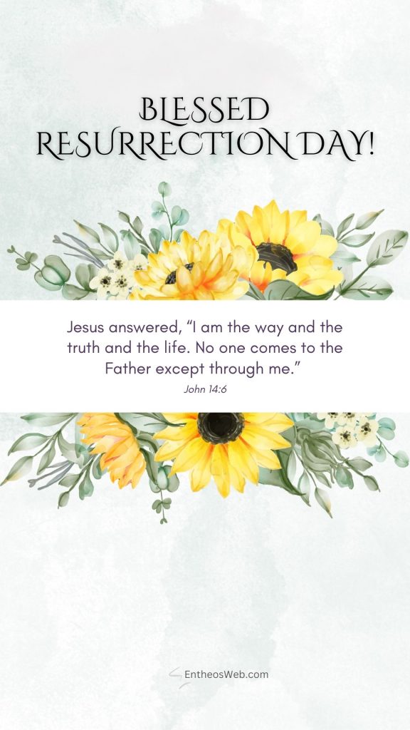 Blessed Resurrection Day Bible Verse Images | EntheosWeb