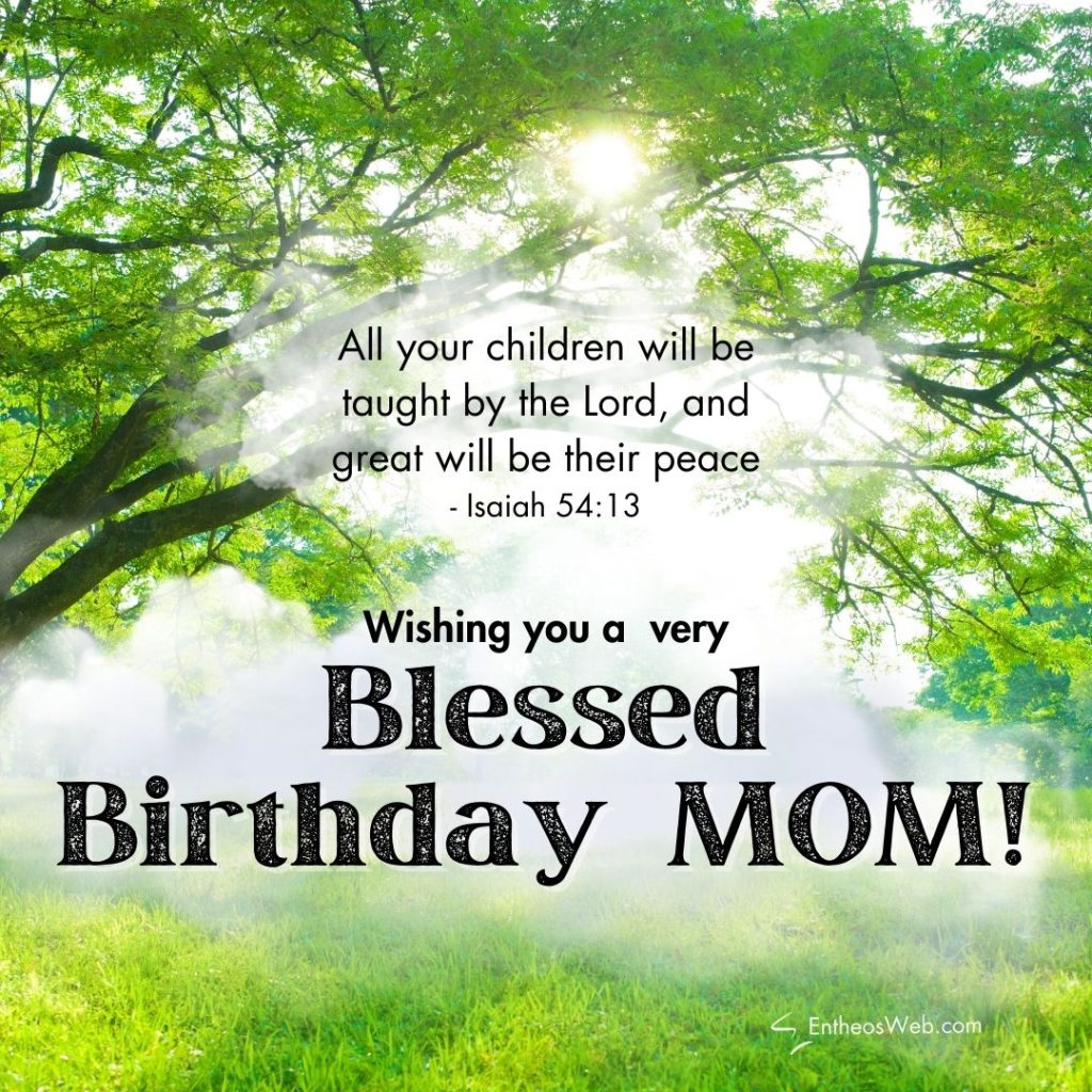 Blessed Birthday Wishes Birthday Blessings With Bible Verses Entheosweb