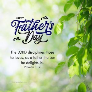 Christian Father’s Day Images with Bible Verses | EntheosWeb