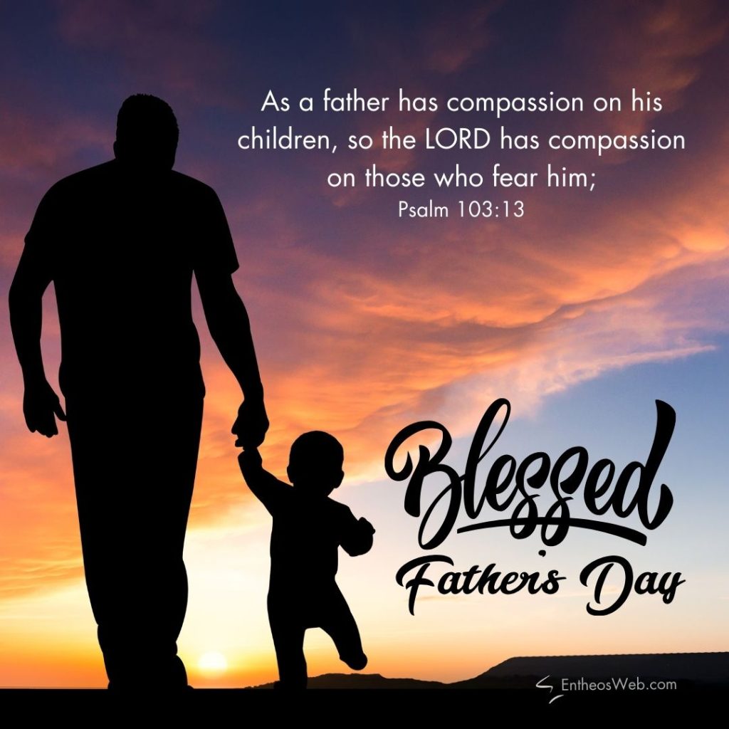 Christian Father’s Day Images with Bible Verses | EntheosWeb