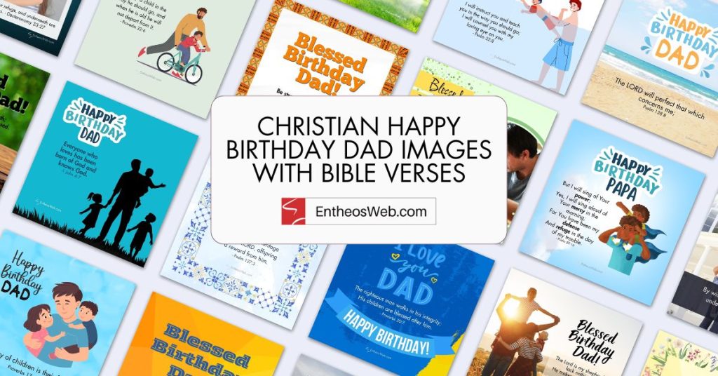 Christian Happy Birthday Dad Images with Bible Verses | EntheosWeb