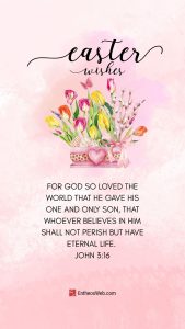 Christian Happy Easter Phone Wallpapers with Bible Verses | EntheosWeb