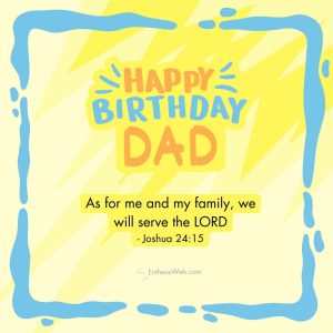 Christian Happy Birthday Dad Images with Bible Verses | EntheosWeb