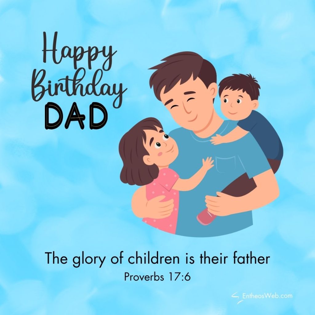 Christian Happy Birthday Dad Images with Bible Verses | EntheosWeb