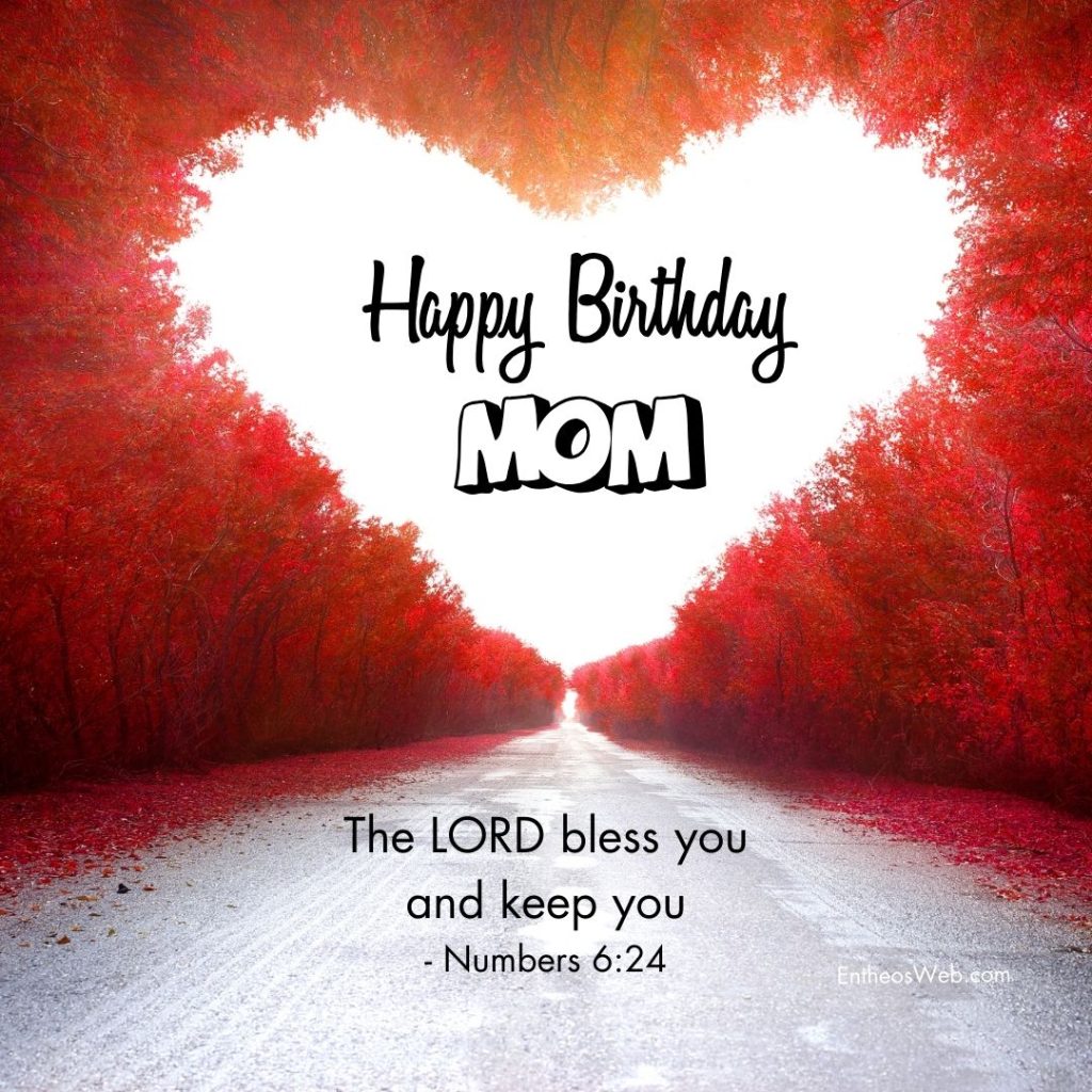 Christian Happy Birthday Mom Images With Bible Verses Entheosweb