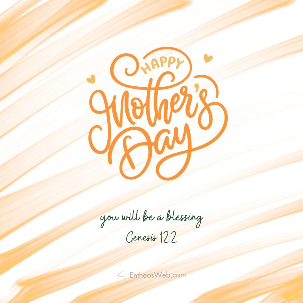 Christian Mother’s Day Images with Bible Verses | EntheosWeb