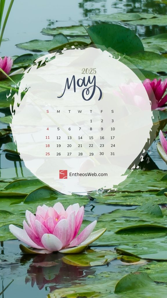 May 2025 Calendar Phone Wallpaper and Screensaver | EntheosWeb
