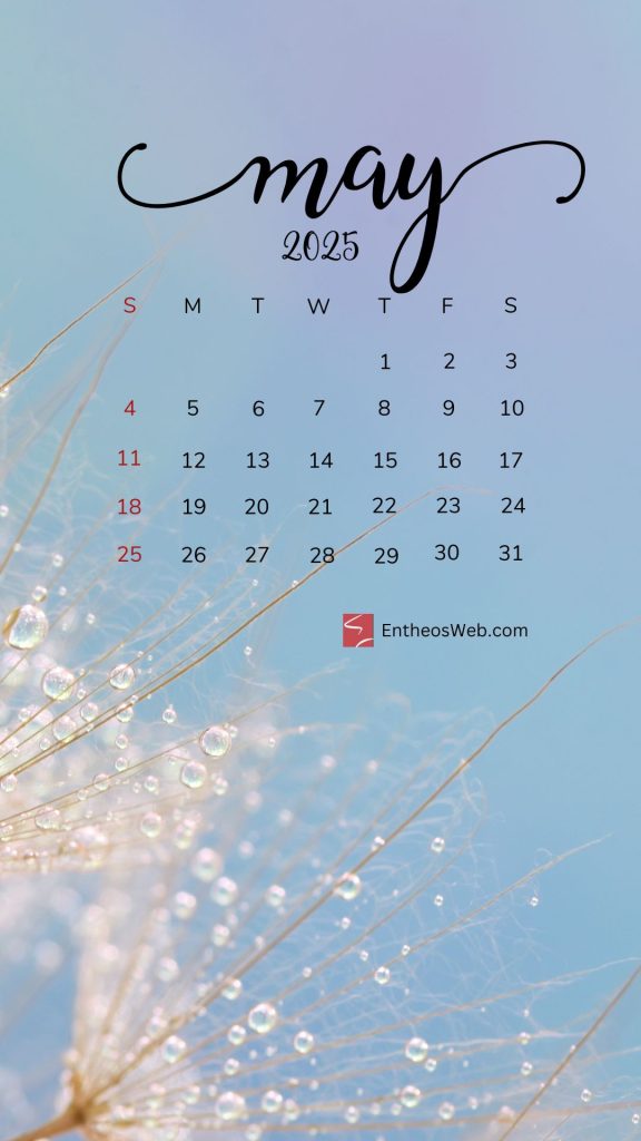 May 2025 Calendar Phone Wallpaper and Screensaver » EntheosWeb