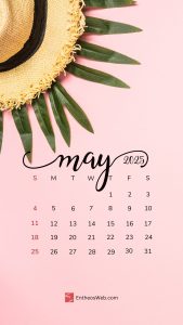 May 2025 Calendar Phone Wallpaper and Screensaver | EntheosWeb