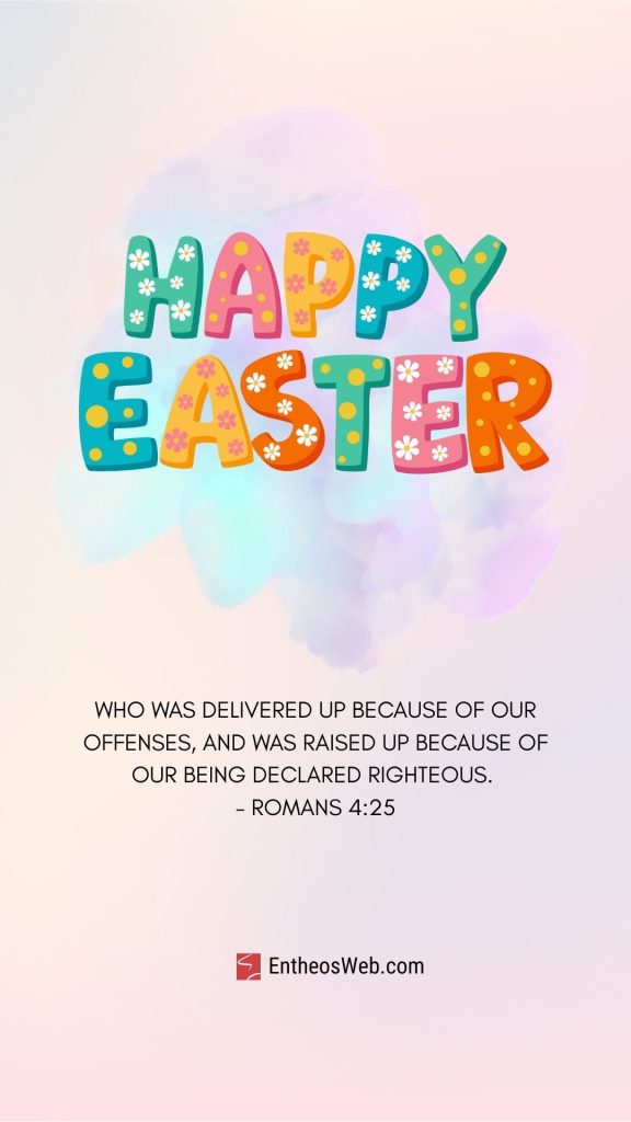 Christian Happy Easter Phone Wallpapers with Bible Verses | EntheosWeb