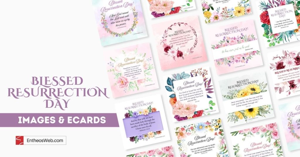 Blessed Resurrection Day Bible Verse Images | EntheosWeb