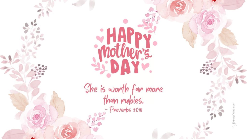 Christian Mother’s Day Bible Verse Desktop Wallpapers | EntheosWeb