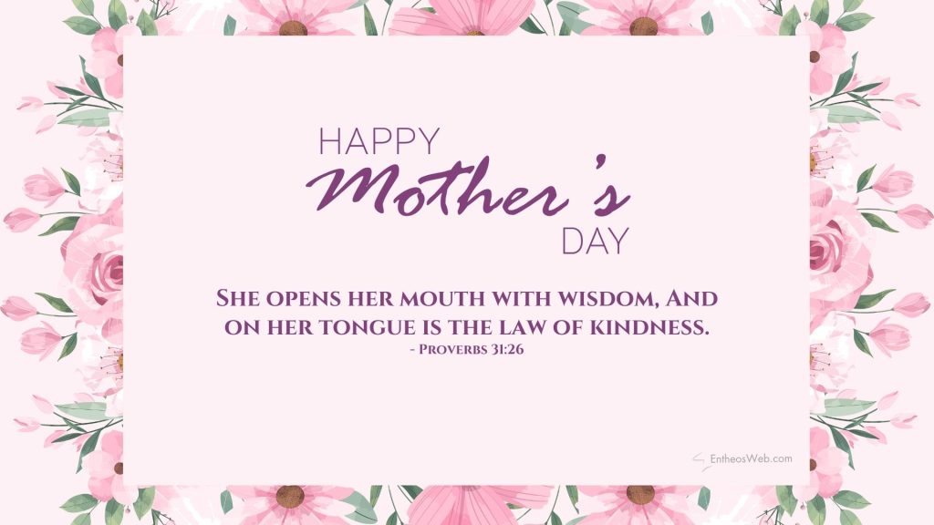 Christian Mother’s Day Bible Verse Desktop Wallpapers | EntheosWeb
