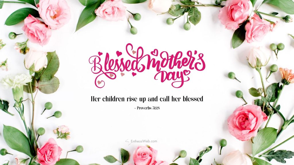 Christian Mother’s Day Bible Verse Desktop Wallpapers | EntheosWeb