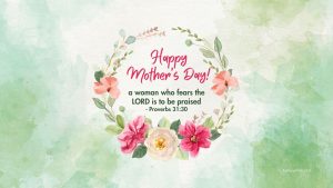 Christian Mother S Day Bible Verse Desktop Wallpapers Entheosweb