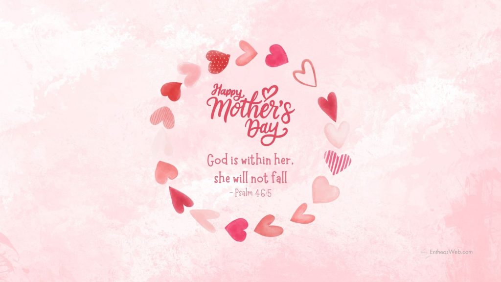 Christian Mother’s Day Bible Verse Desktop Wallpapers | EntheosWeb