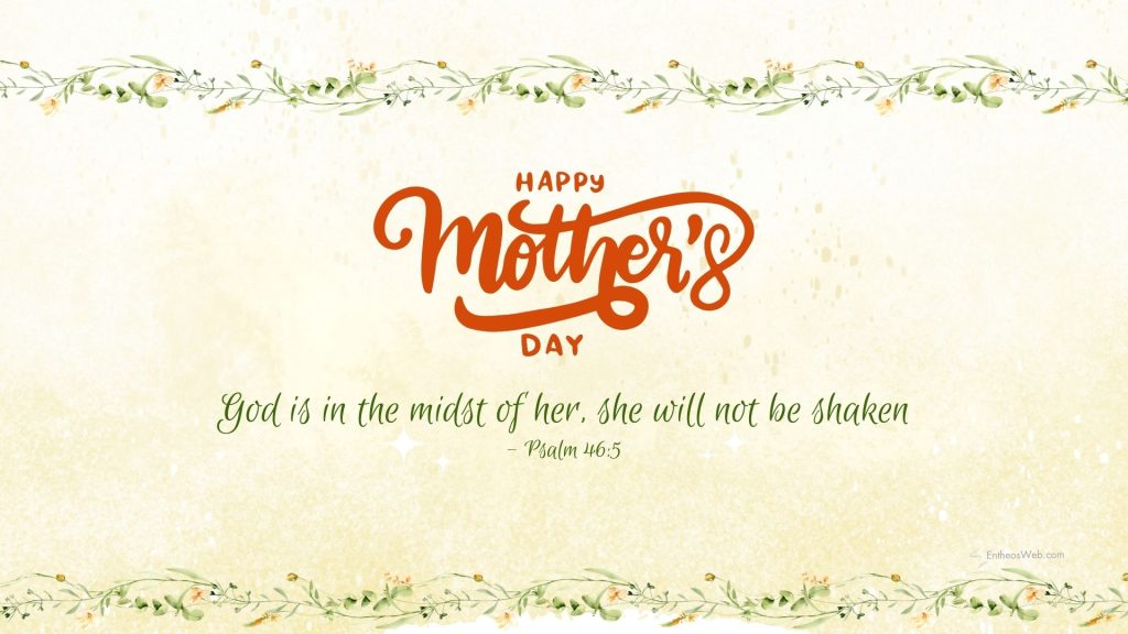 Christian Mother’s Day Bible Verse Desktop Wallpapers | EntheosWeb