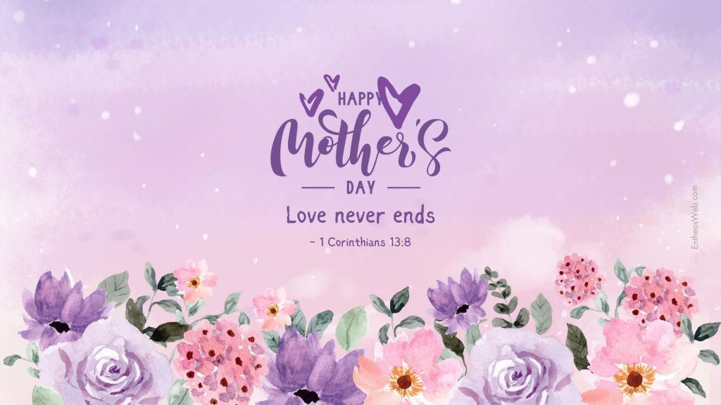 Christian Mother’s Day Bible Verse Desktop Wallpapers | EntheosWeb