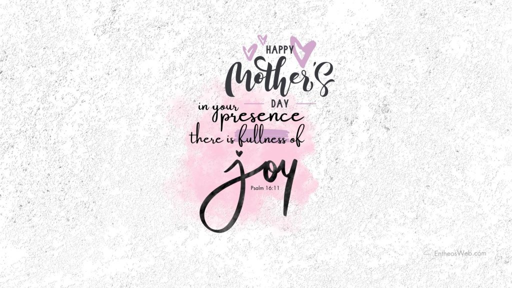 Christian Mother’s Day Bible Verse Desktop Wallpapers | EntheosWeb
