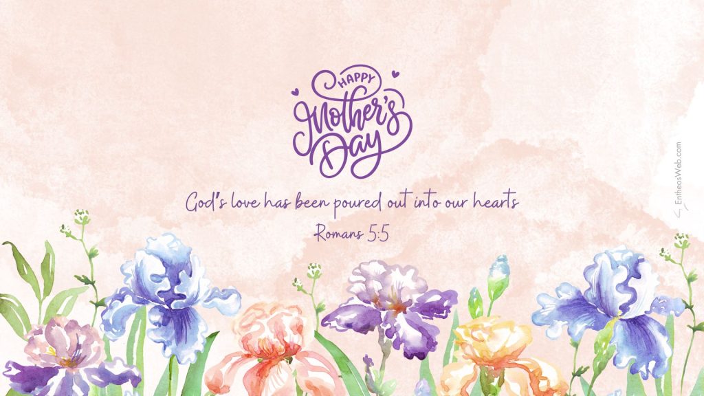 Christian Mother’s Day Bible Verse Desktop Wallpapers | EntheosWeb