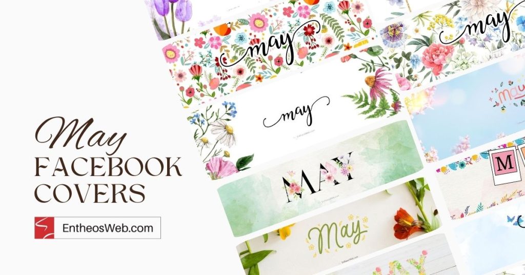 May Facebook Covers | EntheosWeb