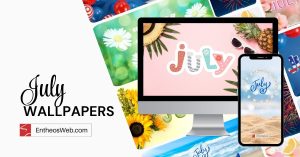 July Wallpapers | EntheosWeb