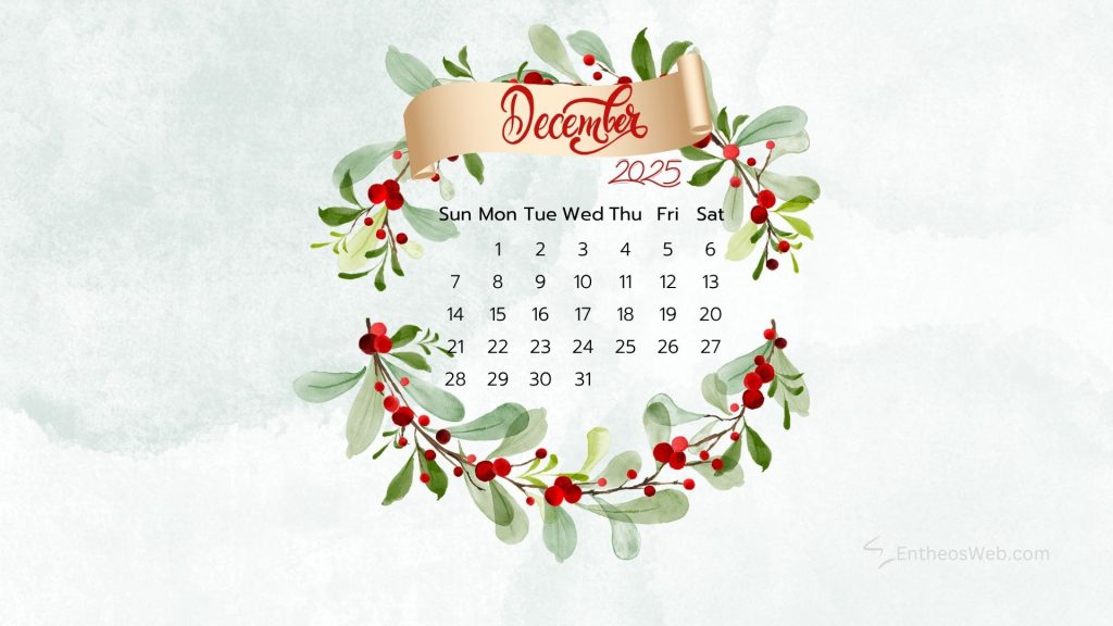 December 2025 Calendar Desktop Wallpaper & Screensaver | EntheosWeb