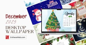 December 2025 Calendar Desktop Wallpaper & Screensaver | EntheosWeb