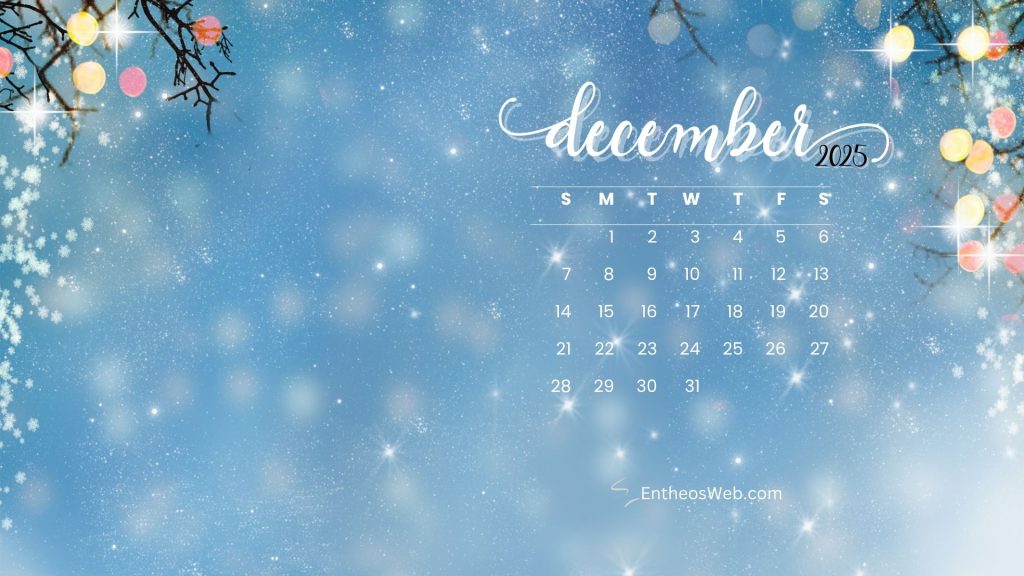 December 2025 Calendar Desktop Wallpaper & Screensaver | EntheosWeb