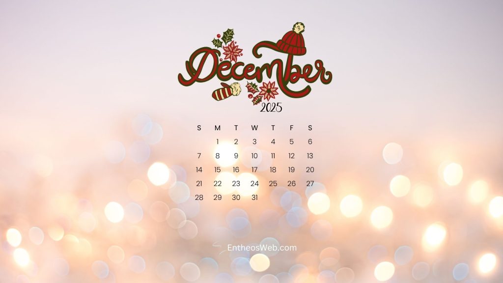December 2025 Calendar Desktop Wallpaper & Screensaver | EntheosWeb