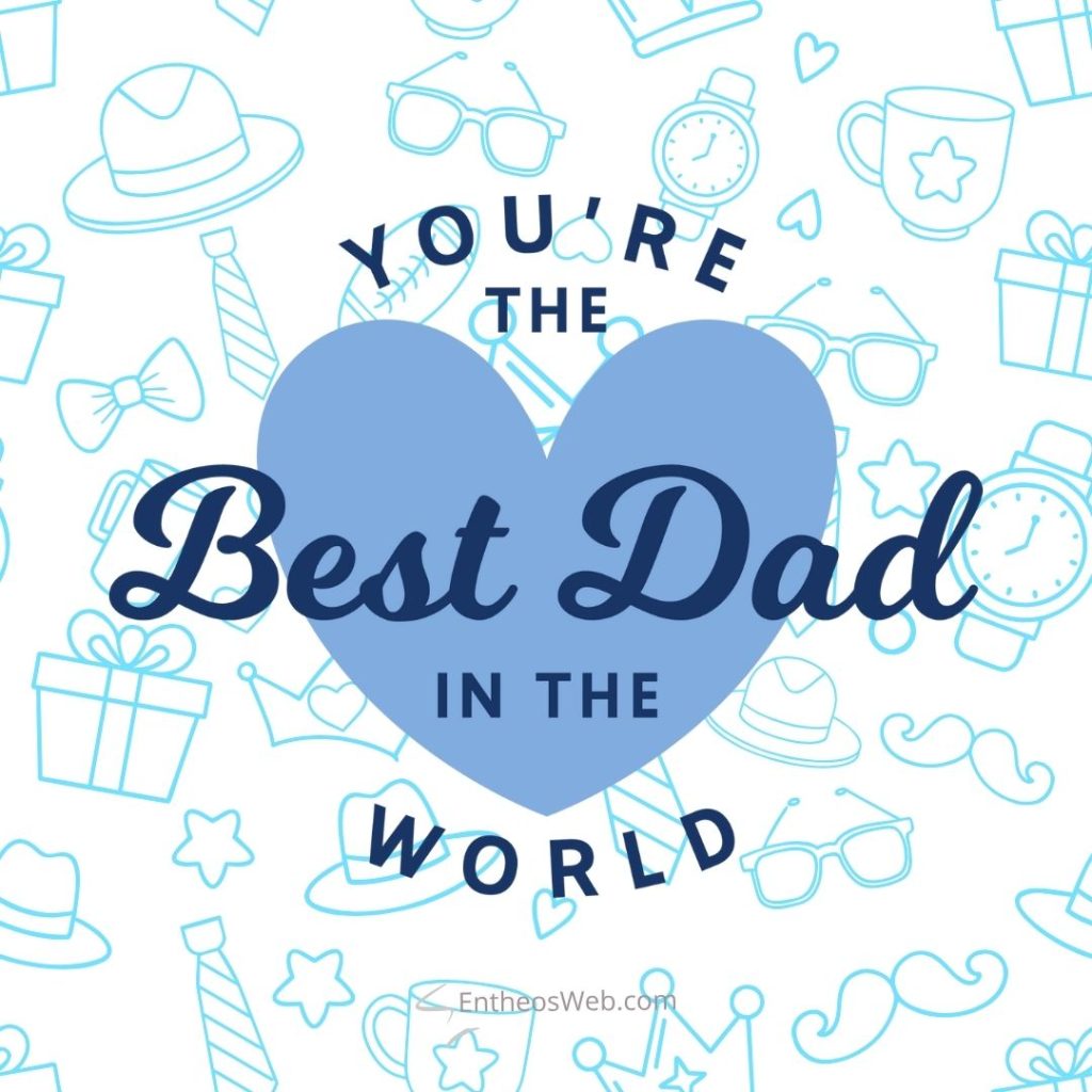 Dad You are The Best Images | EntheosWeb