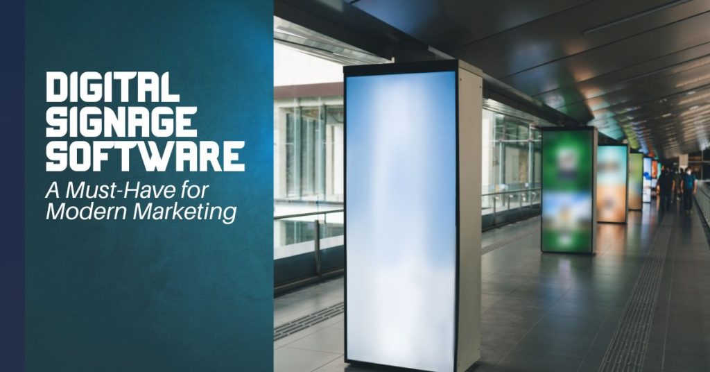 Digital Signage Software: A Must-Have for Modern Marketing | EntheosWeb