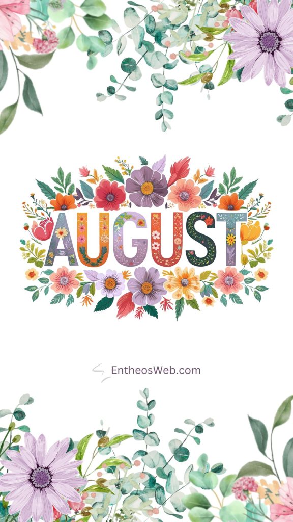 August Wallpapers » EntheosWeb