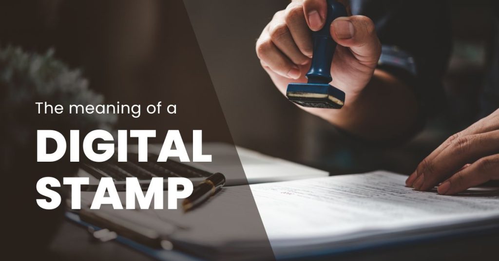 The Meaning of a Digital Stamp | EntheosWeb