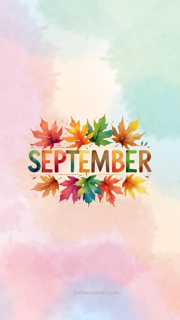 September Wallpapers | EntheosWeb