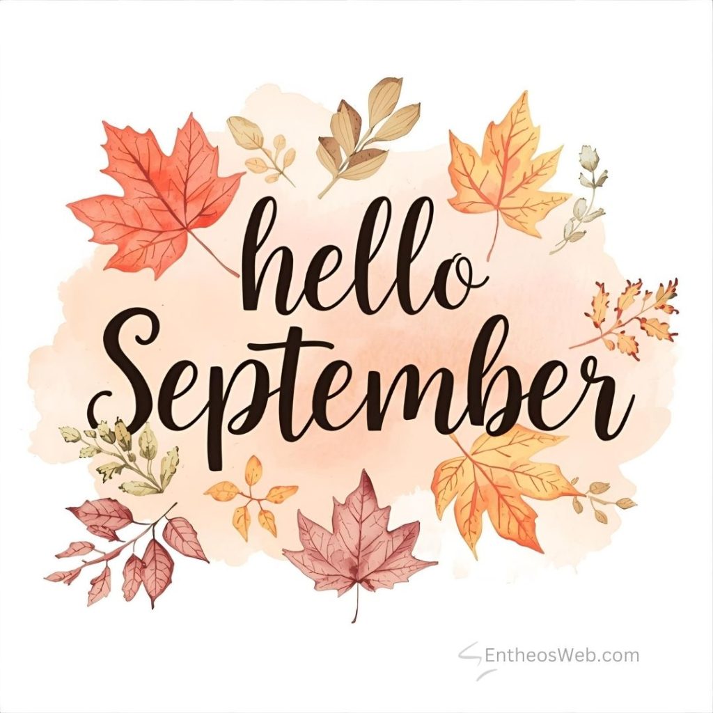 Hello September and Welcome September Images | EntheosWeb