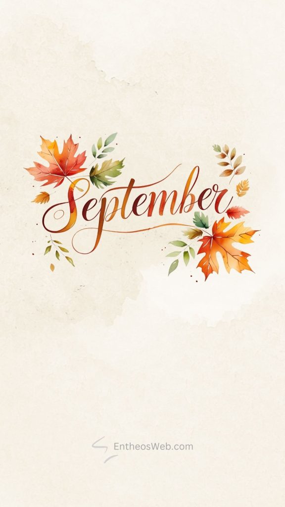 September Wallpapers | EntheosWeb