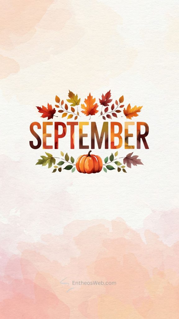 September Wallpapers | EntheosWeb