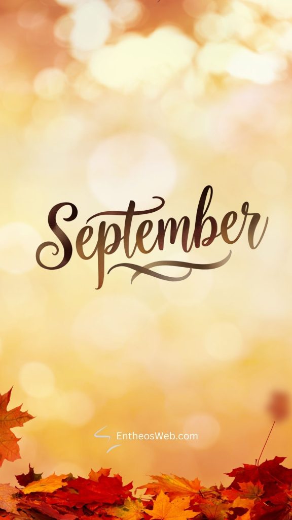 September Wallpapers | EntheosWeb