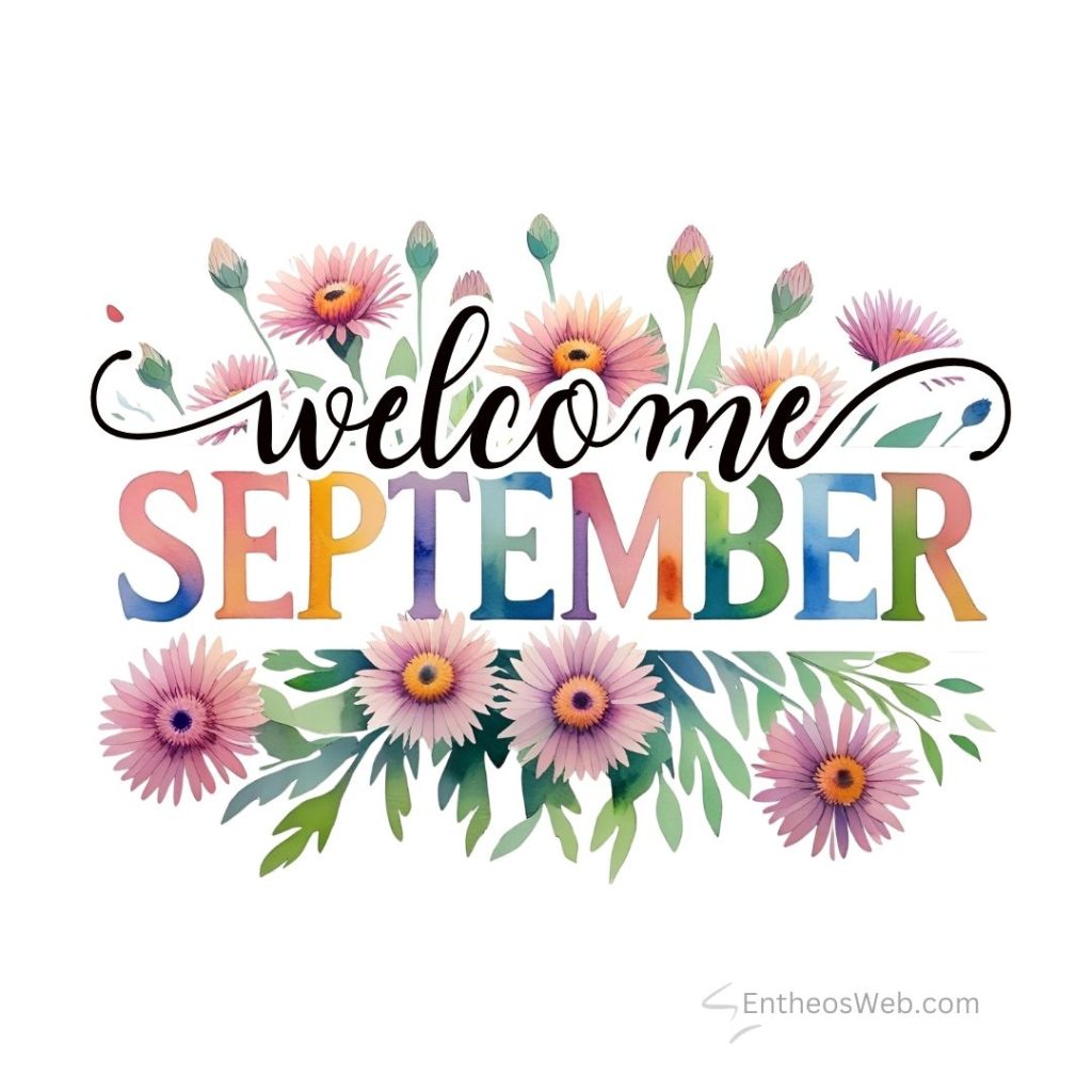 Hello September and Welcome September Images | EntheosWeb