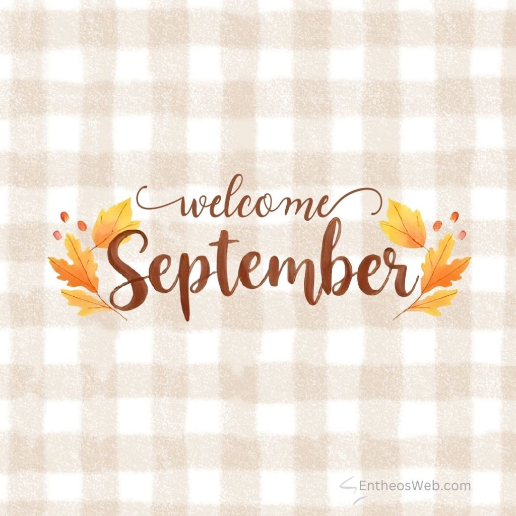 Hello September and Welcome September Images | EntheosWeb